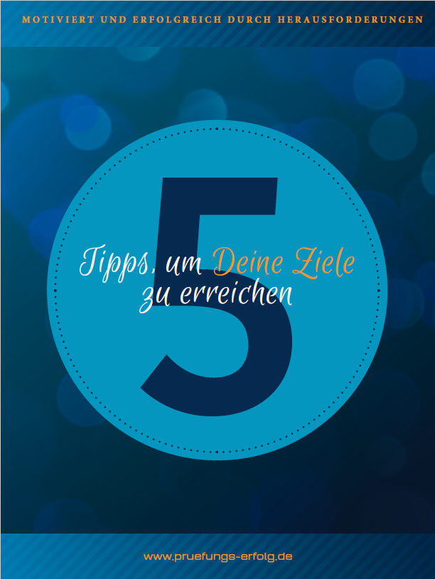 Die 5 Tipps um Deine Ziele zu erreichen - KLIMMER | Erfolgs-Coaching